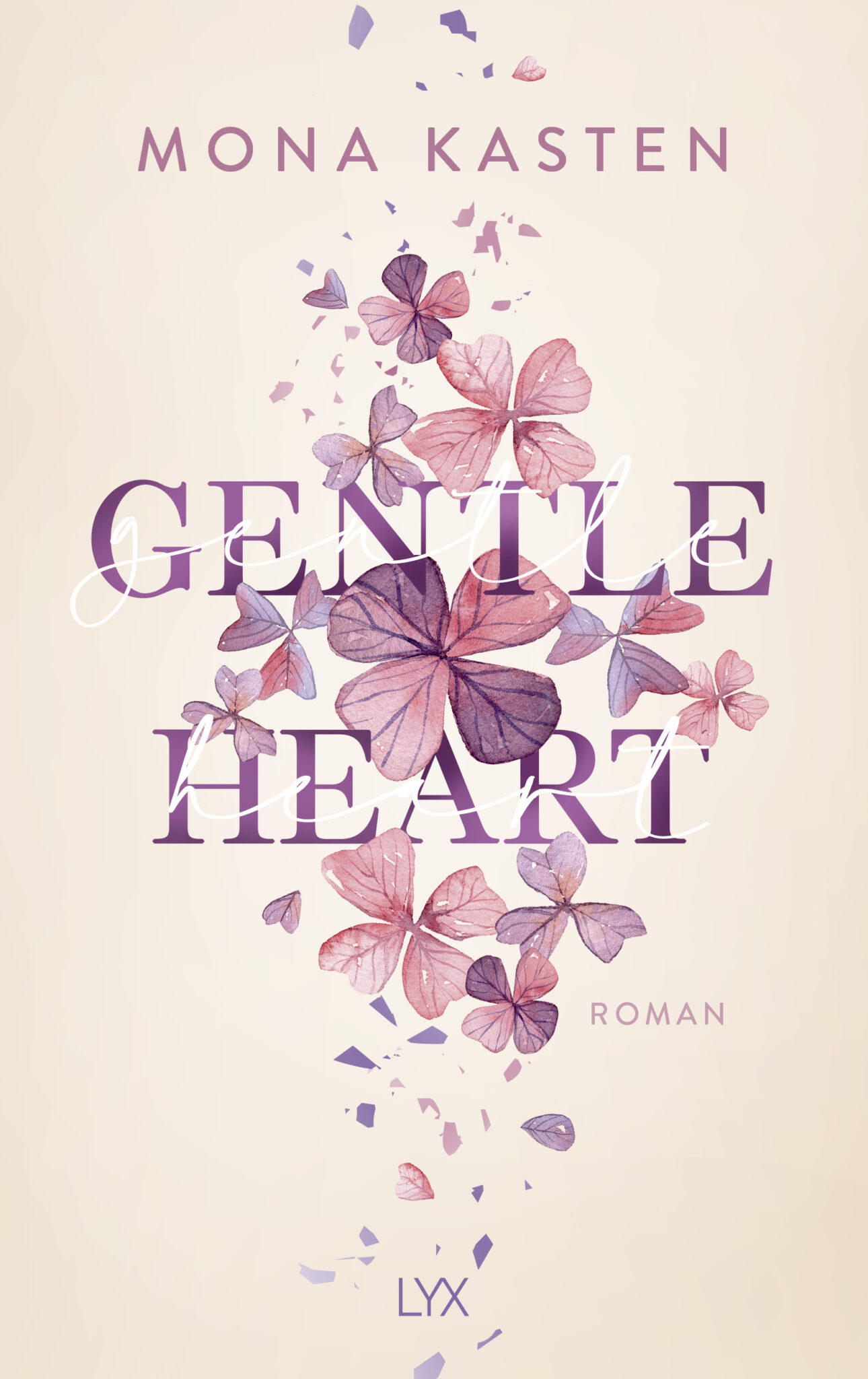 Gentle Heart - Mona Kasten